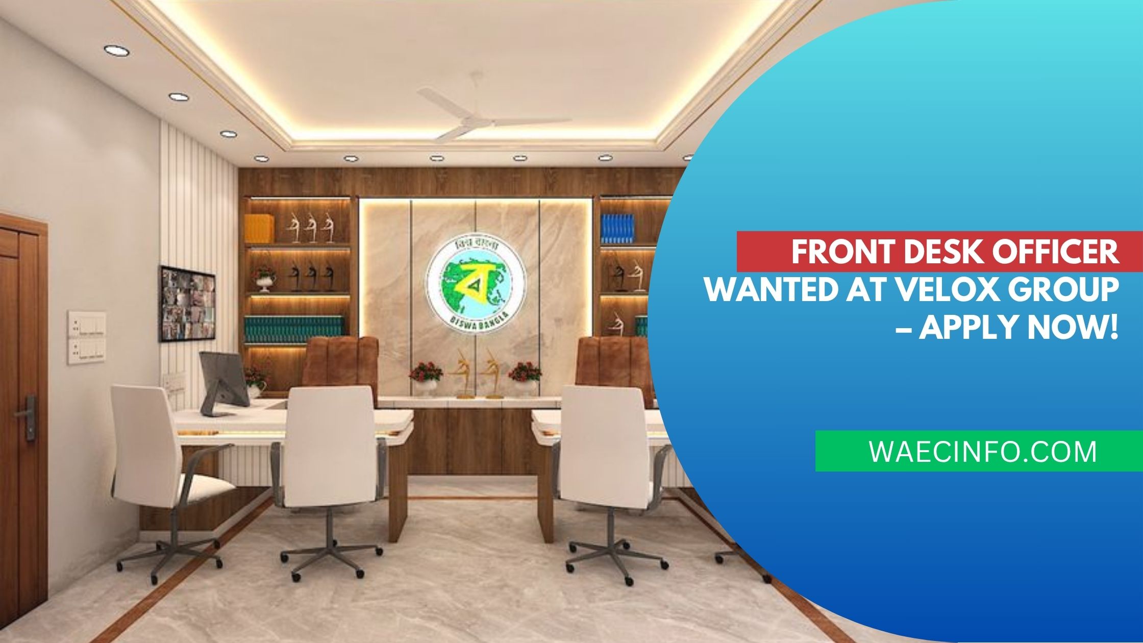 Front Desk Officer Wanted at Velox Group – Apply Now!